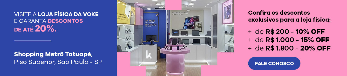 Voke Shop | A maior loja de Eletrônicos Seminovos